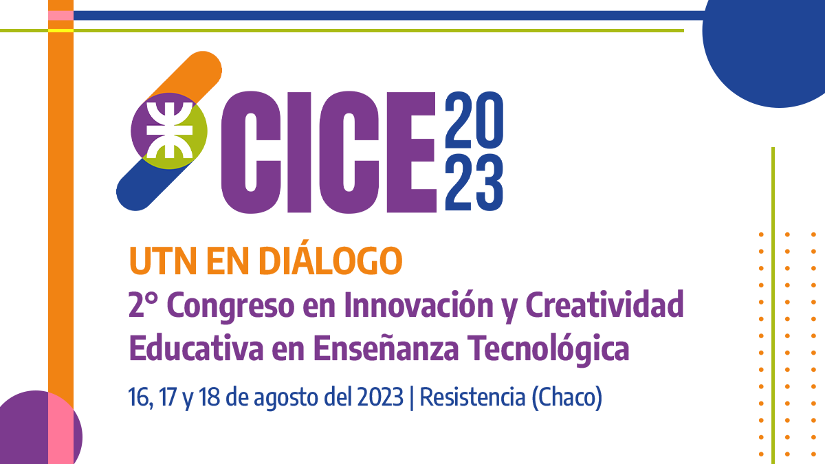 UTN Resistencia organiza el segundo Congreso en Enseñanza Tecnológica